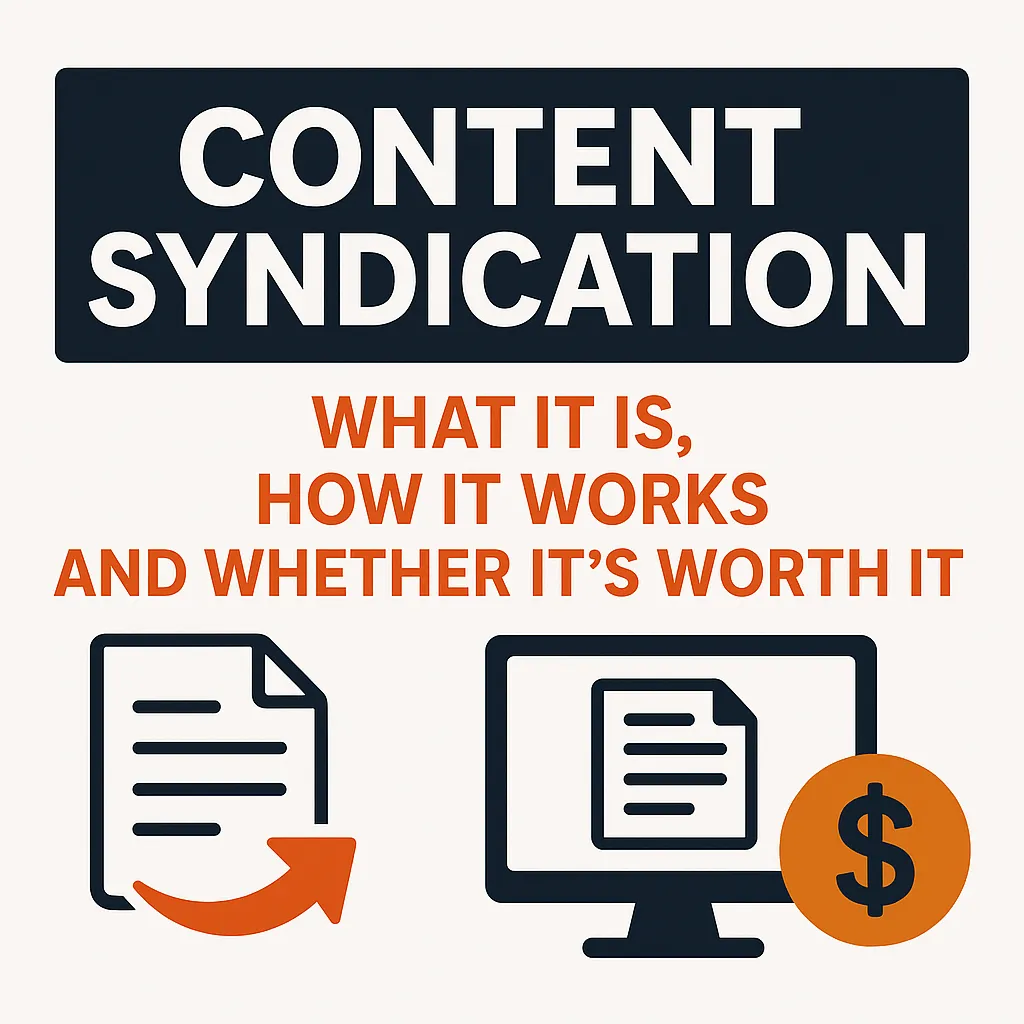 Content Syndication Explained: How It Works & Is It Worth It?